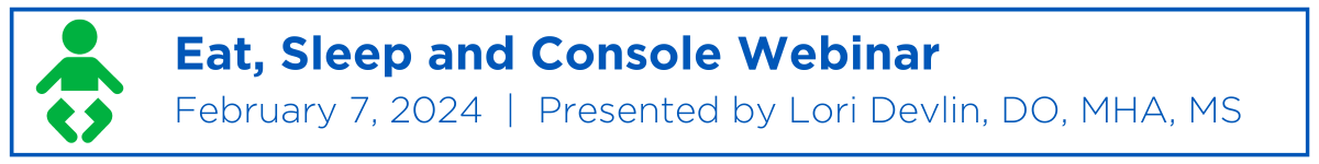 Eat, Sleep and Console Webinar - The Pediatrix Center for Research ...
